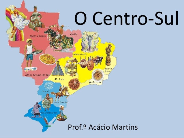 Cap.10 - O centro sul