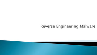 Reverse engineering malware | PPTX