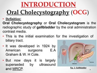 OCG (Oral cholecystogram) BY Akash Das | PPTX | Digestive Disorders ...