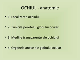 Ochiul | PPT