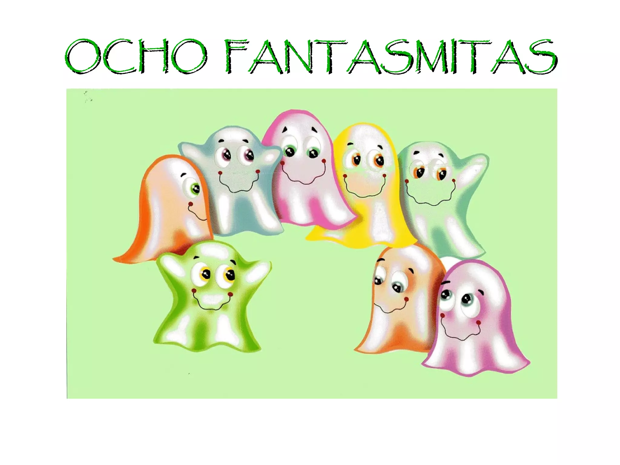 Ocho fantasmitas | ODP