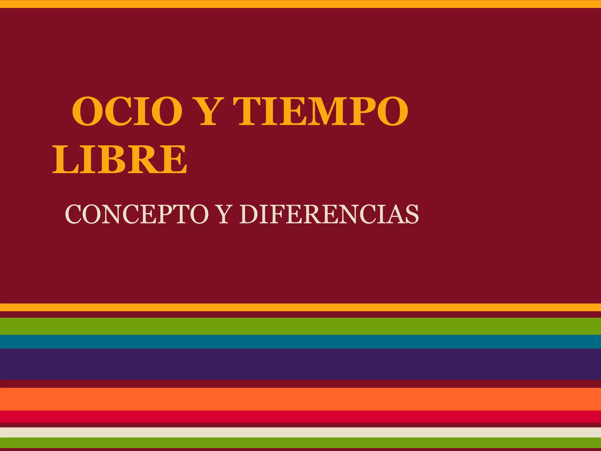 Ocio y tiempo libre | PPTX