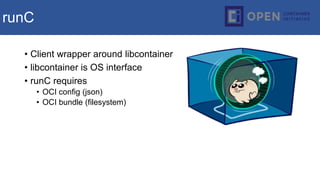 runC – Open Container Initiative | PPTX | Operating Systems | Computer Software and Applications