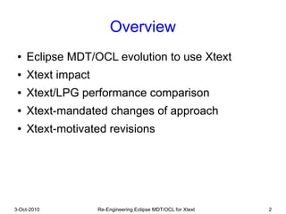 Re-engineering Eclipse MDT/OCL for Xtext | PPT