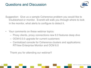 Advanced Oracle Coherence Monitoring with RTView OCM 6.0 | PPT