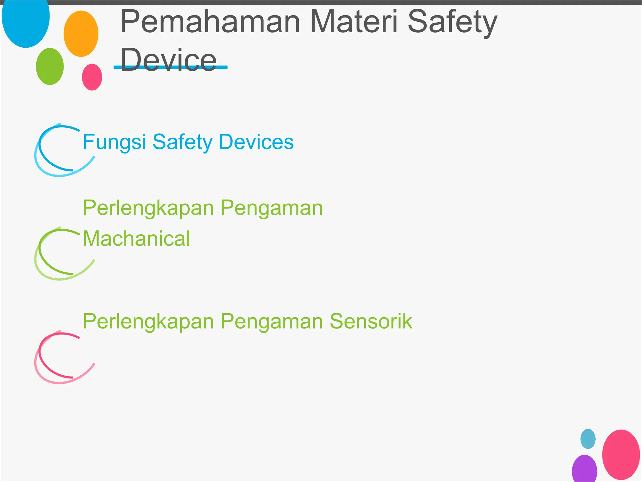 OCO 07 - Perangkat Keselamatan kerja (safety device) dan APD.pptx