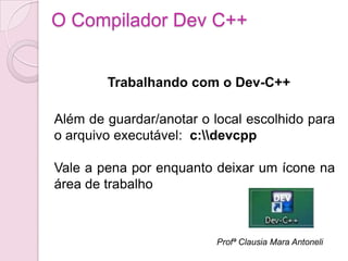 O compilador dev c++ | PPT