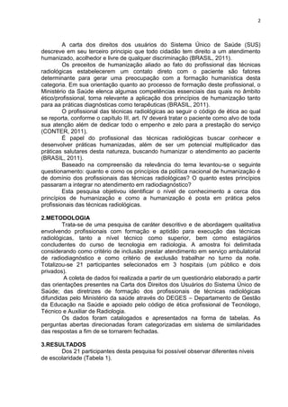 O conhecimento e o uso de humanização pelos profissionais das técnicas ...