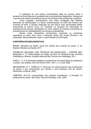 O conhecimento e o uso de humanização pelos profissionais das técnicas ...