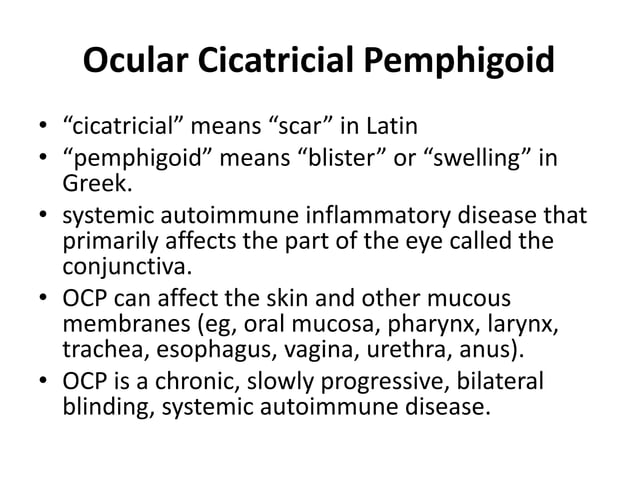 Ocular Cicatricial Pemphigoid | PPTX | Eye and Vision Conditions ...
