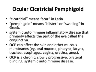 Cicatricial Pemphigoid