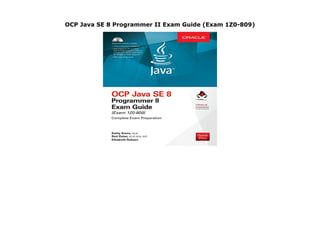OCP Java SE 8 Programmer II Exam Guide (Exam 1Z0-809) | PPT