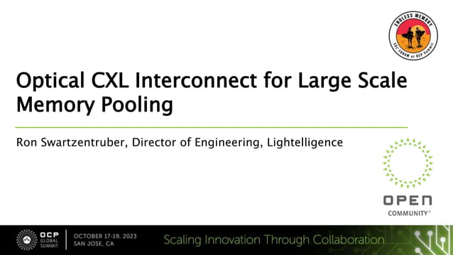 Lightelligence: Optical CXL Interconnect for Large Scale Memory Pooling | PPTX