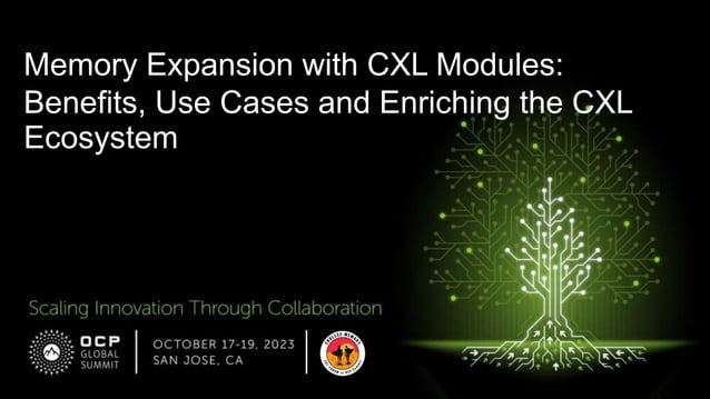 Micron: Memory Expansion with CXL Modules: Benefits, Use Cases and Enriching the CXL Ecosystem ...