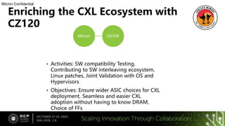 Micron: Memory Expansion with CXL Modules: Benefits, Use Cases and Enriching the CXL Ecosystem ...