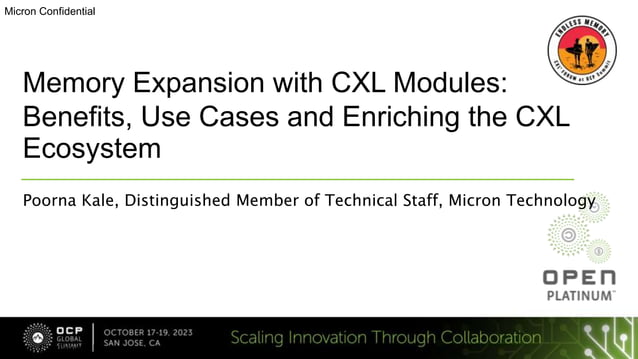 Micron: Memory Expansion with CXL Modules: Benefits, Use Cases and Enriching the CXL Ecosystem ...