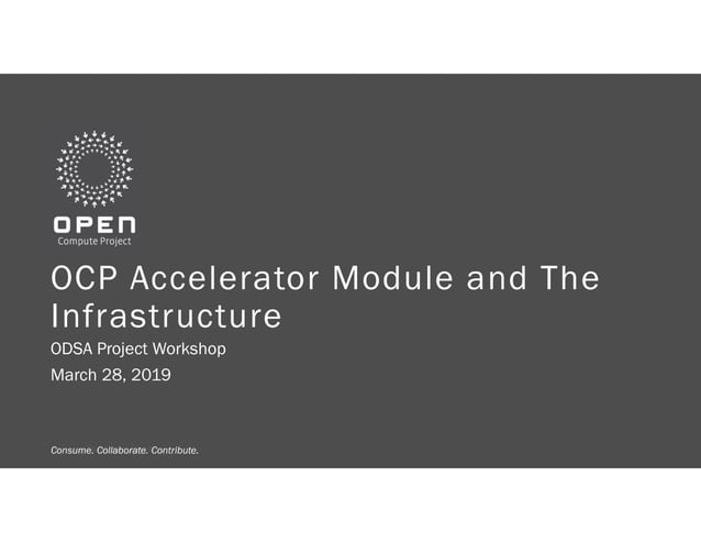 ODSA - OCP Accelerator Module and the Infrastructure | PDF