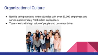 Presentation on Organizational Culture of NCELL | PPTX