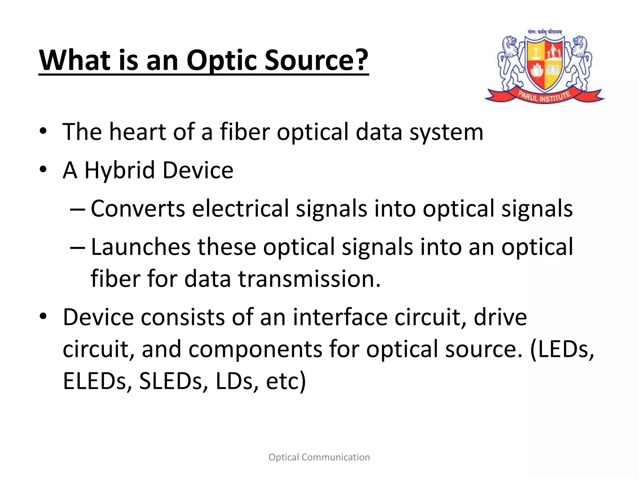 Oc ppt(38,39,40) optical sources | PPTX