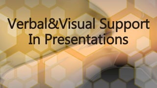 Visual & Verbal support in presentation | PPTX