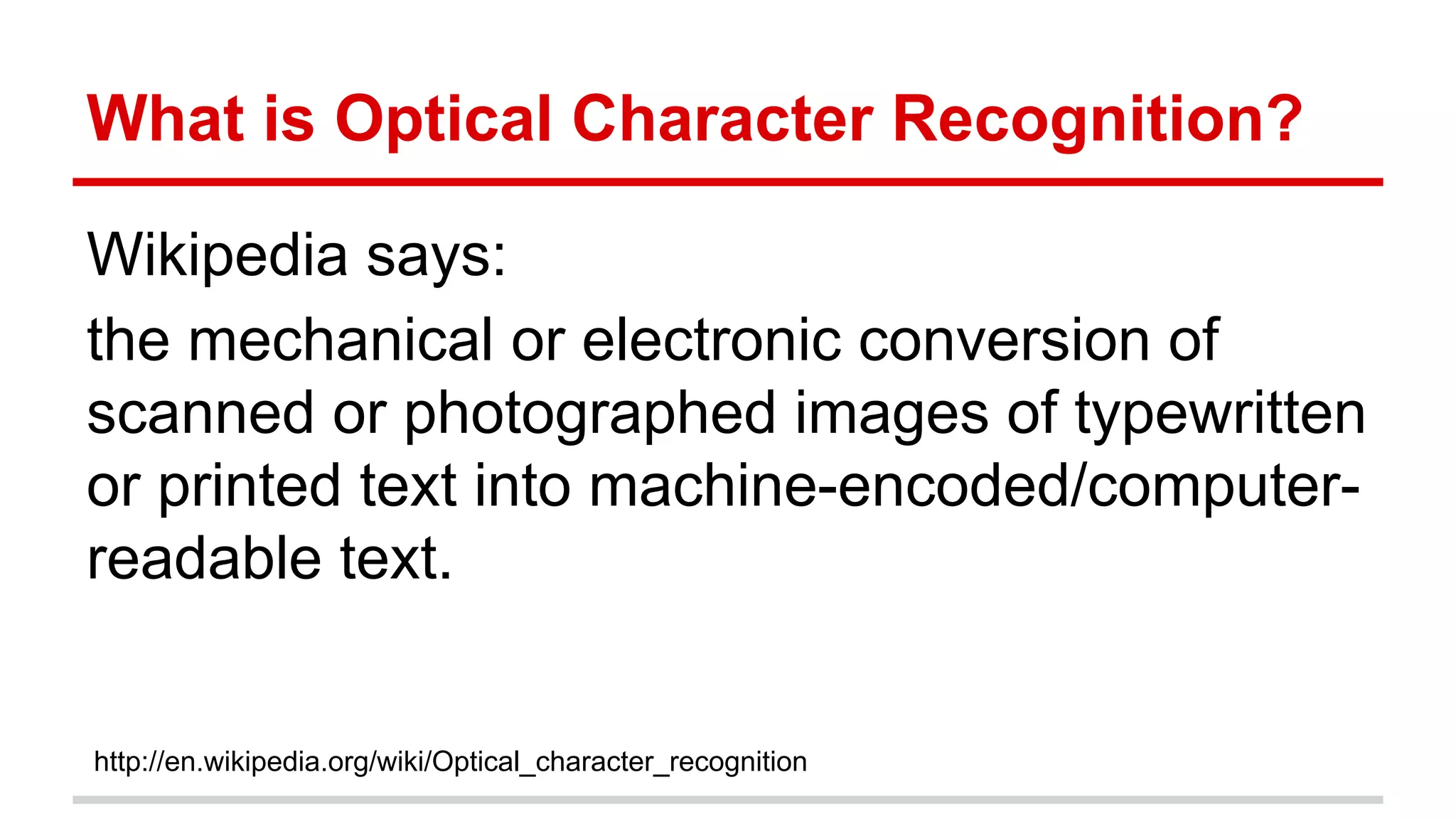 Optical Character Recognition: the What, Why, and How | PPT
