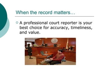 Realtime Court Reporters Presentation | PPT