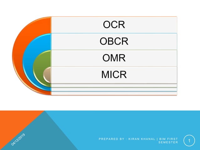 OCR, OBCR, OMR, MICR | PPTX