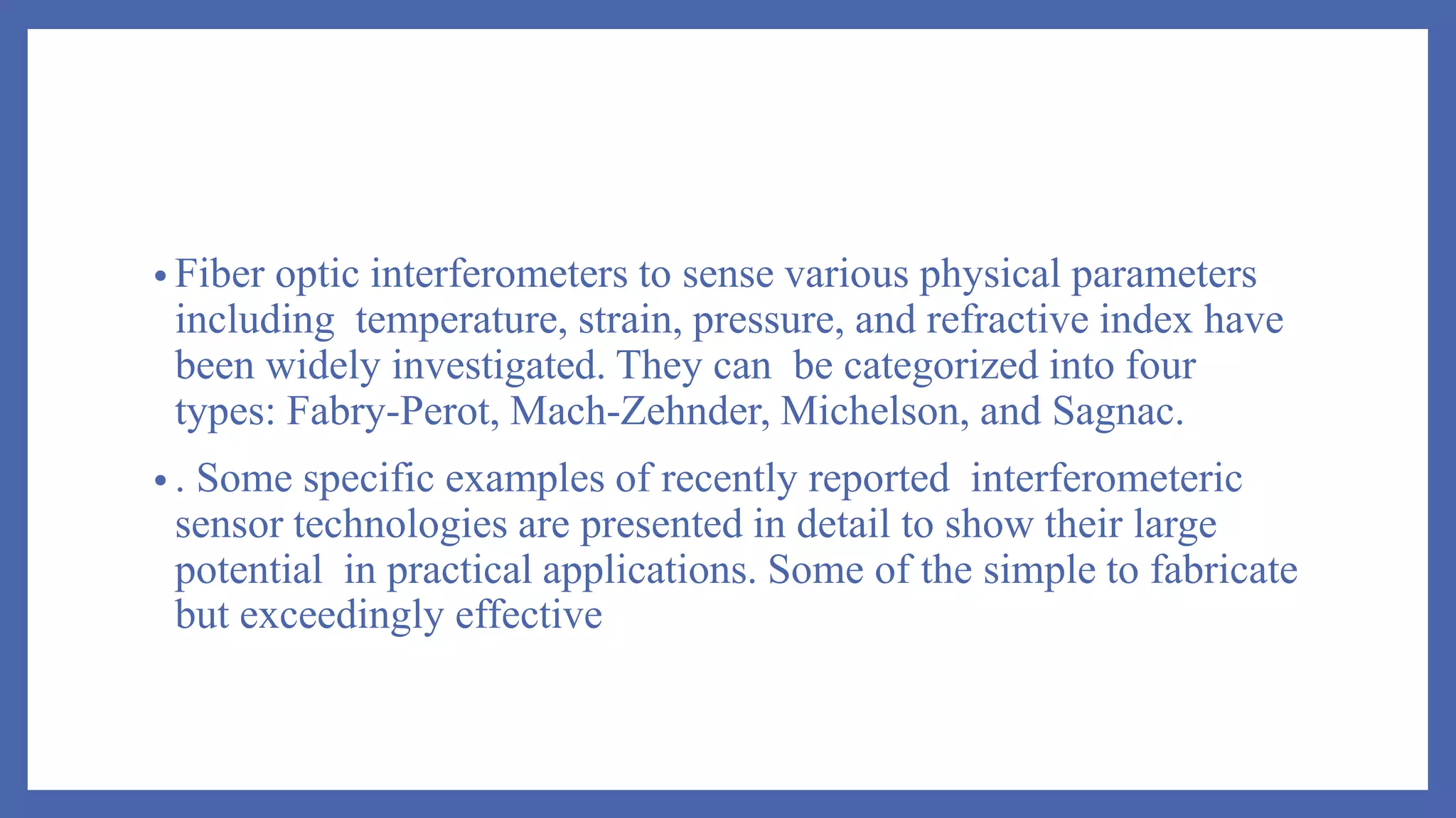 Based Interferometric Sensors- OPTICAL COMMUNICATION | PPTX