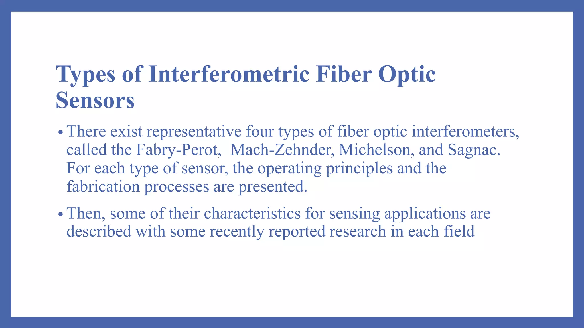 Based Interferometric Sensors- OPTICAL COMMUNICATION | PPTX