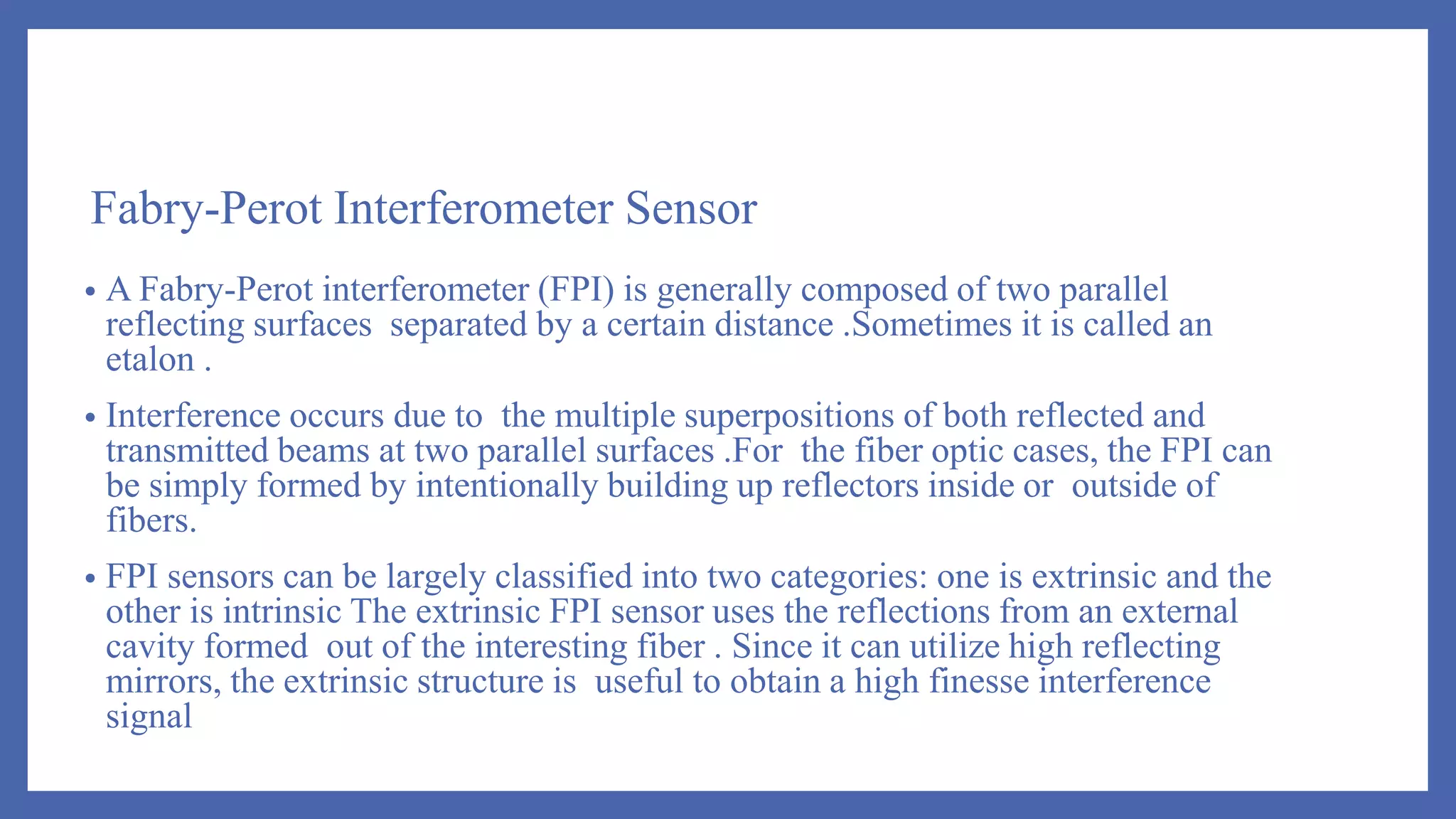 Based Interferometric Sensors- OPTICAL COMMUNICATION | PPTX