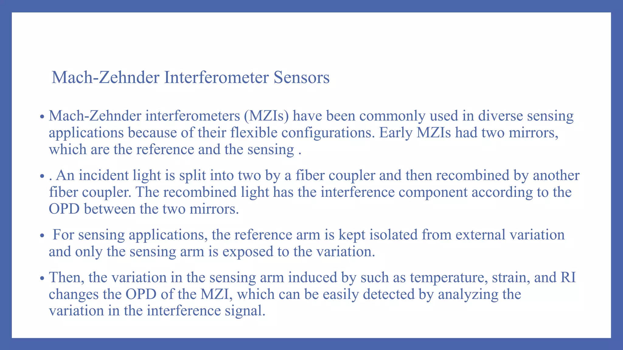 Based Interferometric Sensors- OPTICAL COMMUNICATION | PPTX