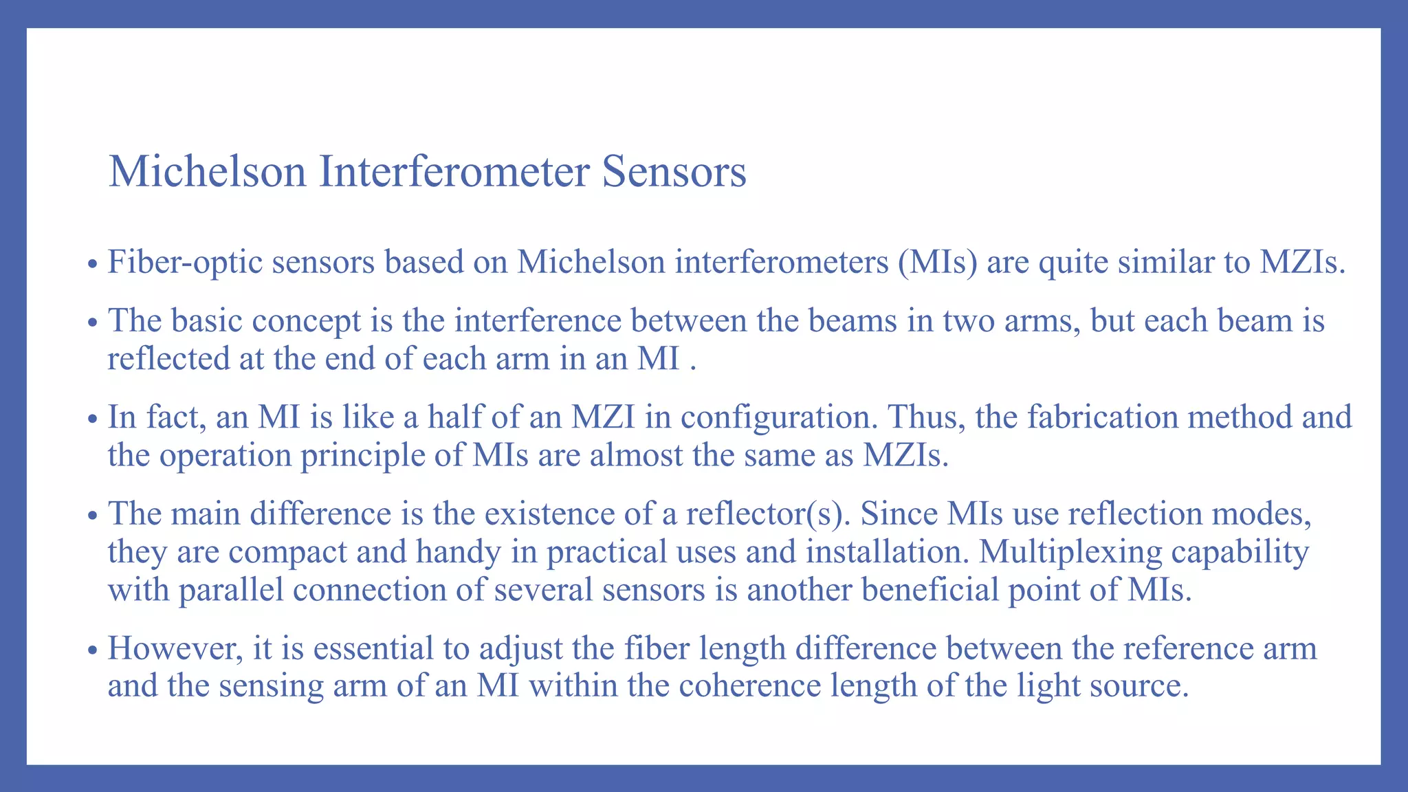 Based Interferometric Sensors- OPTICAL COMMUNICATION | PPTX