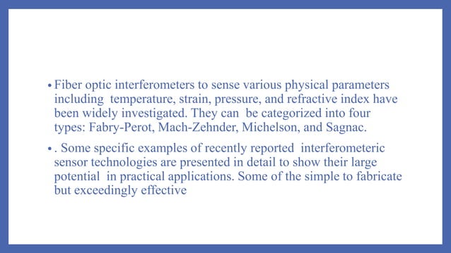 Based Interferometric Sensors- OPTICAL COMMUNICATION | PPTX | Physics ...