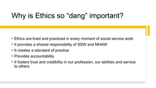 OCSWSSW_Code of Ethics & Principles.pptx