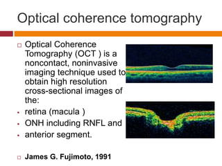 OCT in Ophthalmology | PPTX