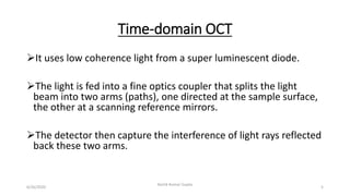 Optical coherence tomography | PPTX