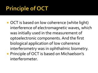 Optical Coherence Tomography (OCT) | PPTX