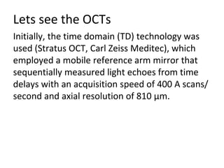 Optical coherence tomography(OCT) --macula | PPTX