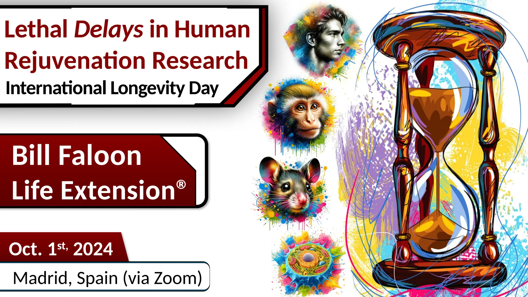Bill Faloon for International Longevity Day—Madrid, Spain | PPT