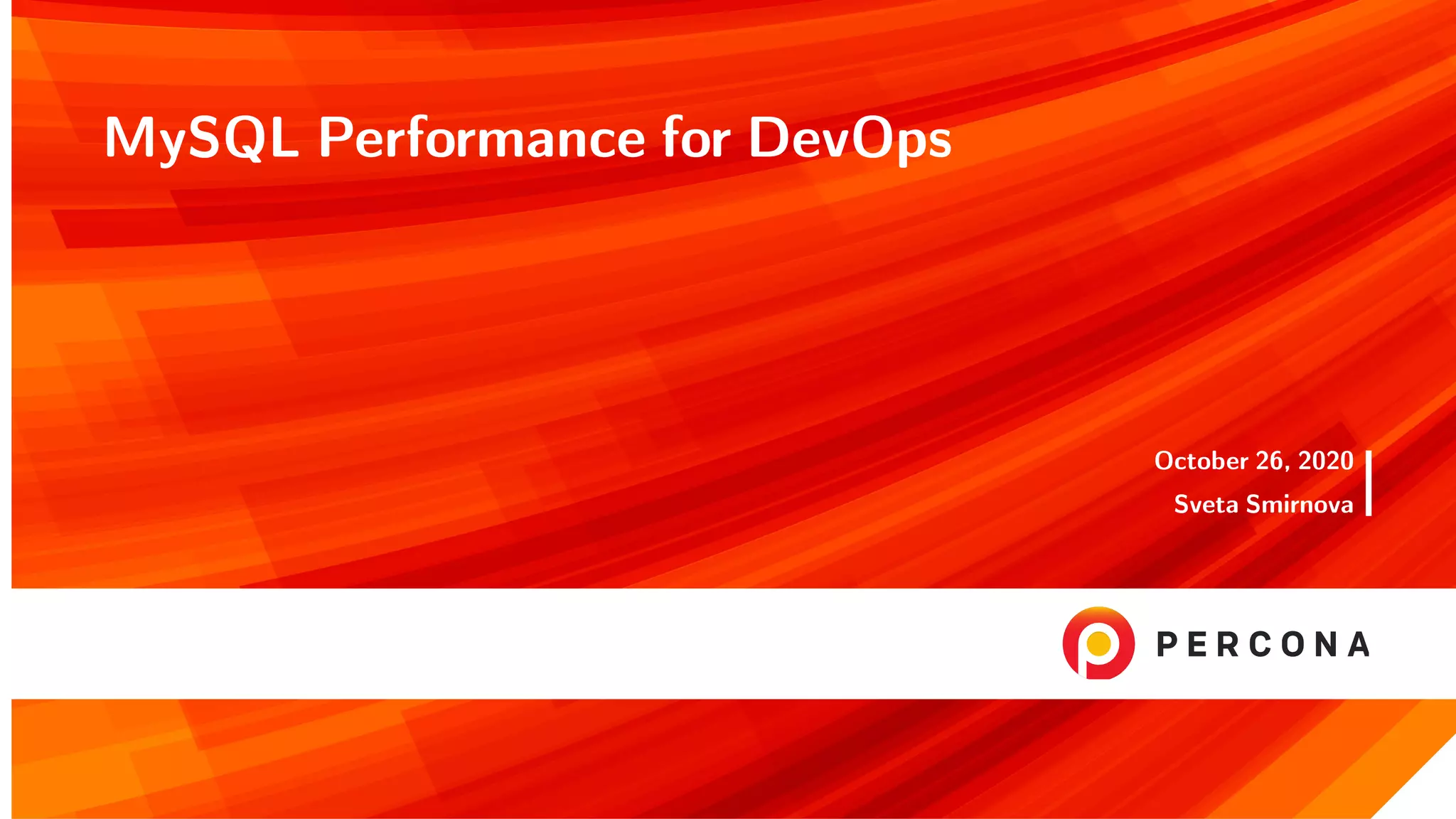 Mysql Performance For Devops Ppt