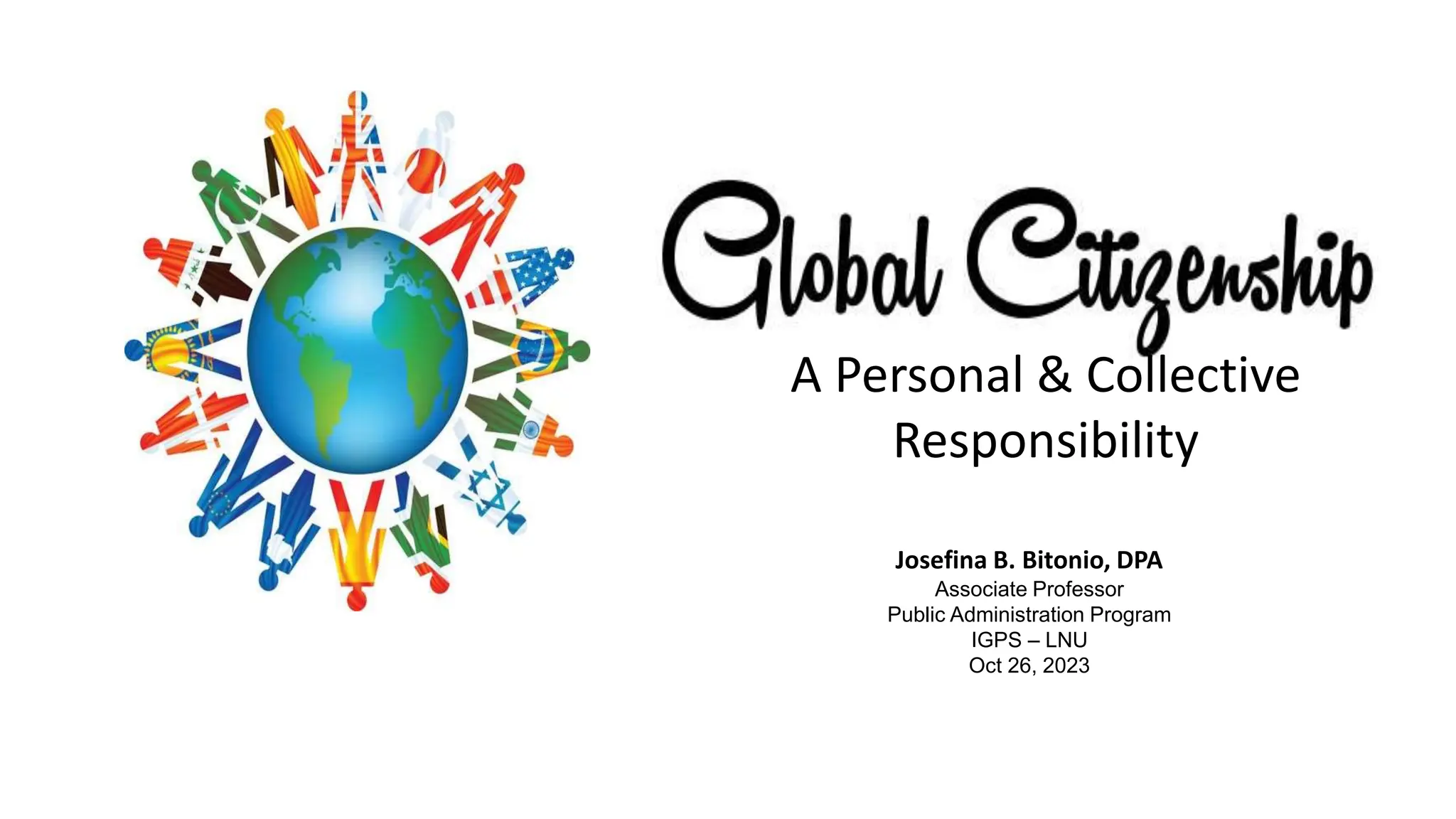 Global Citizenship: A Personal & Collective Responsibility | PPTX