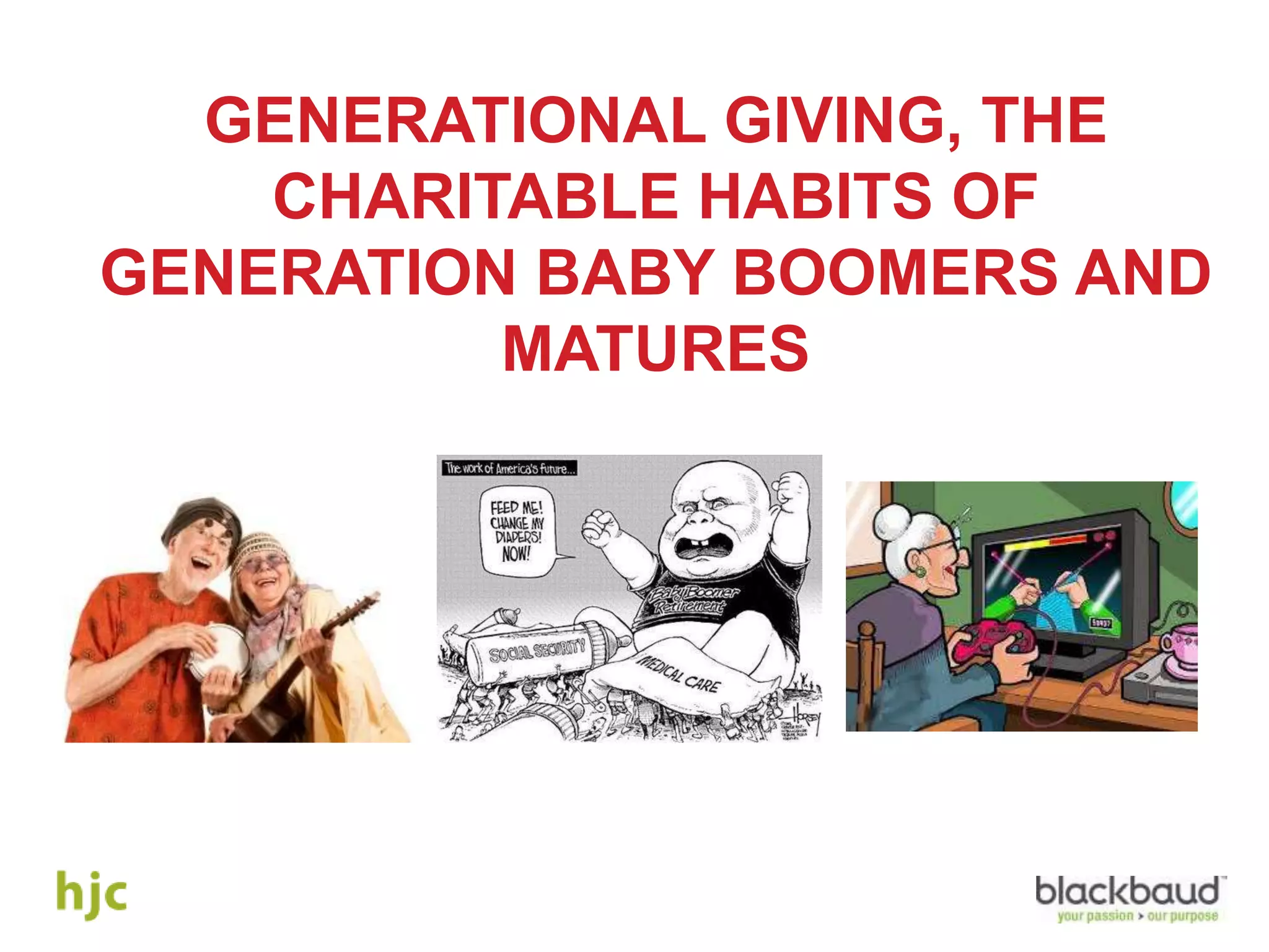 Generational Giving, The Charitable Habits of Generation Baby Boomers ...