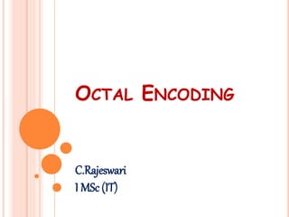Octal encoding | PPT