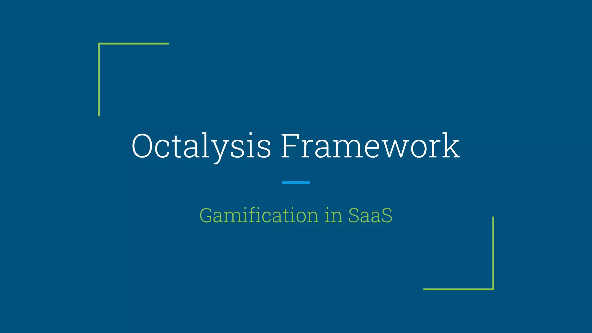 Octalysis Framework | PPT