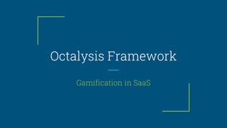 Octalysis Framework | PPT