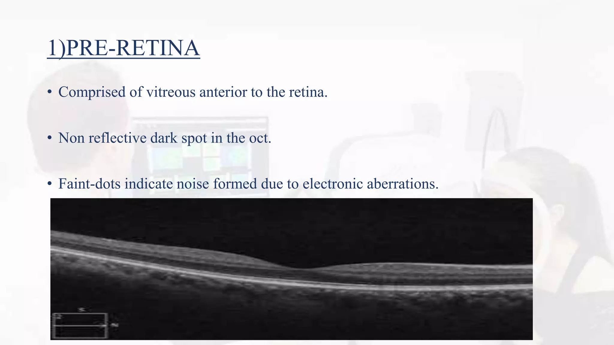 OCT MACULA INTERPRETATION. | PPTX