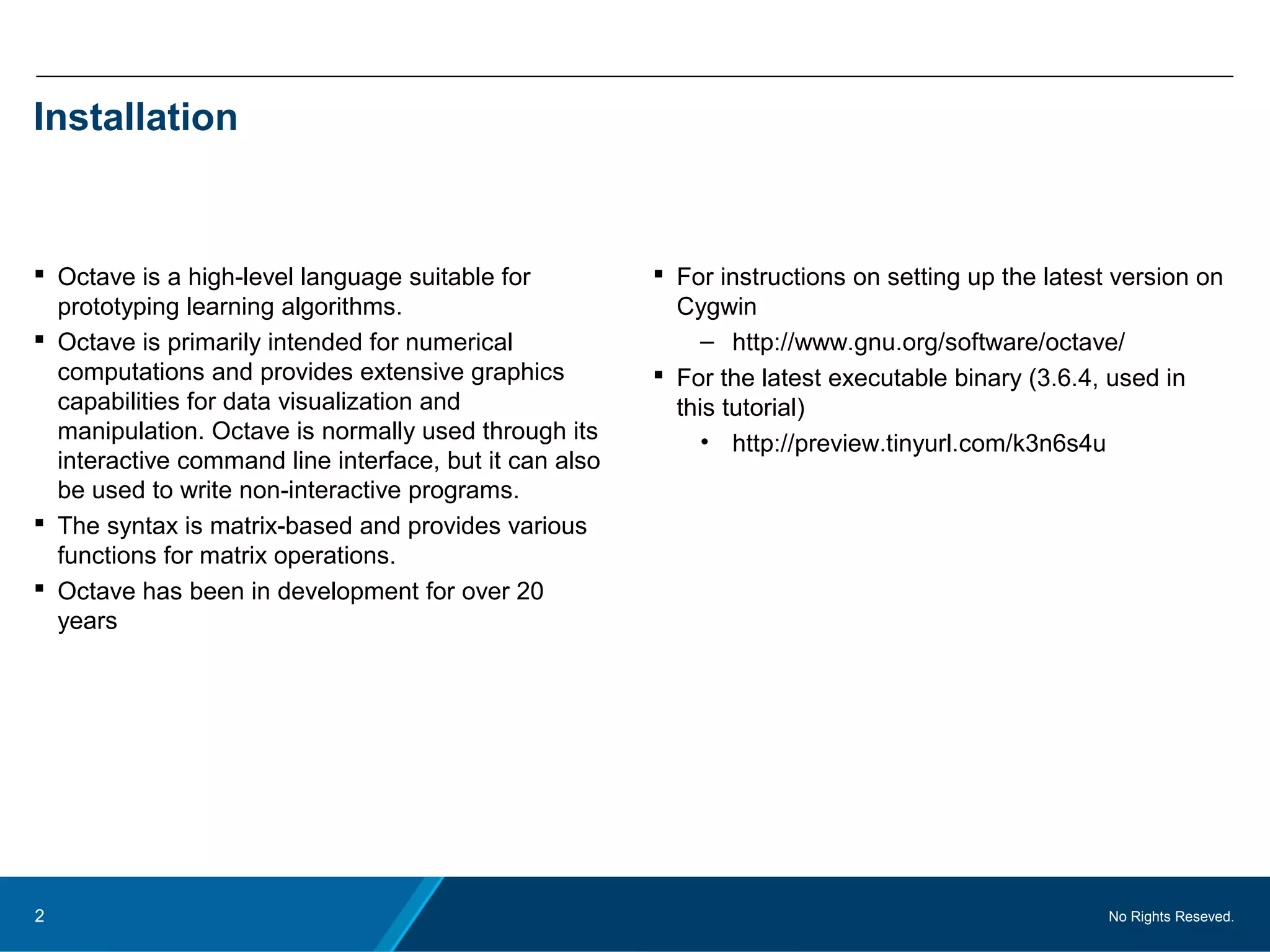 Octave - Prototyping Machine Learning Algorithms | PPT | Programming Languages | Computing