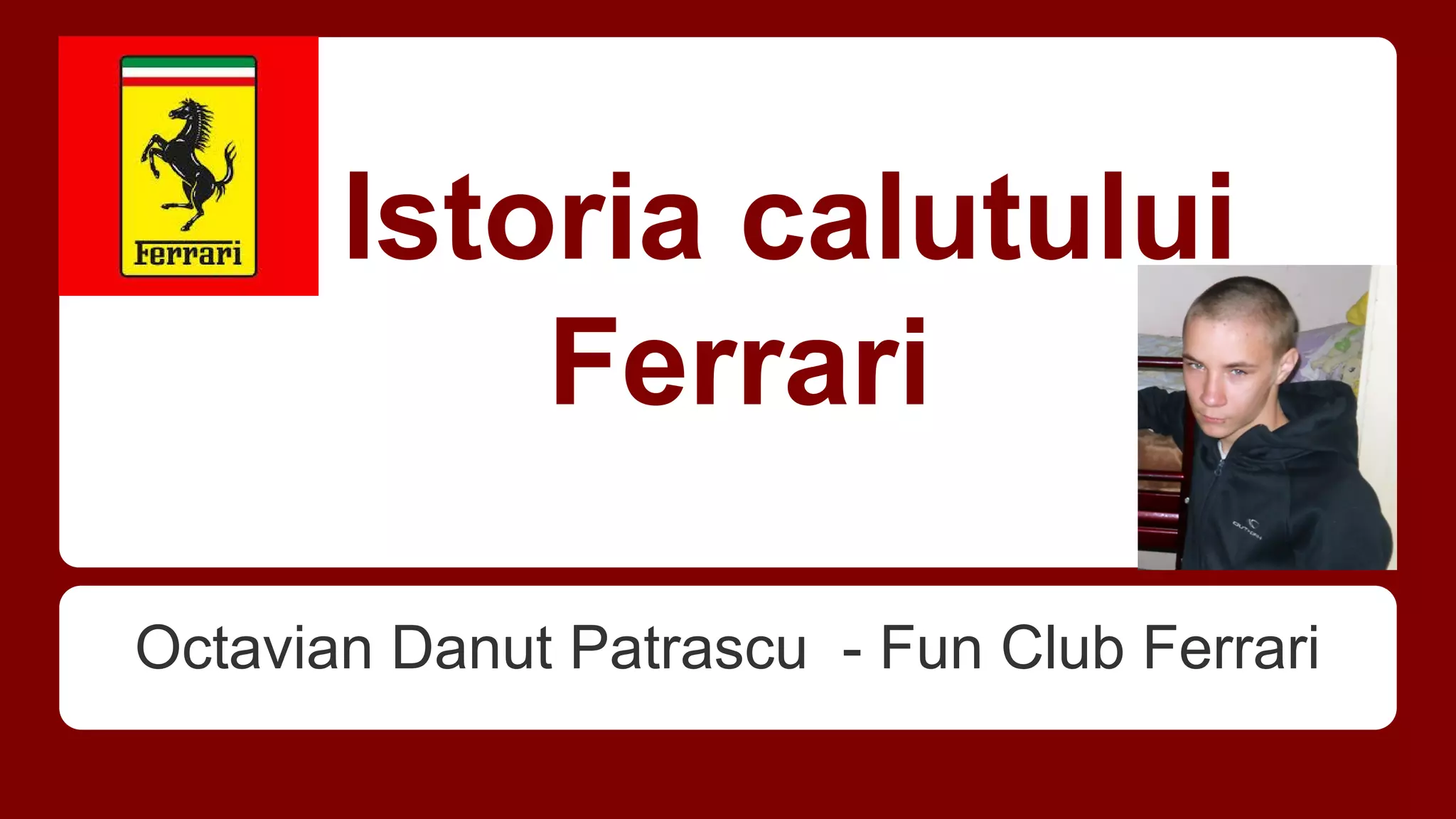 Octavian danut patrascu calutul ferrari | PPT
