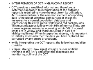 OPTICAL COHERENCE TOMOGRAPHY IN GLAUCOMA Presentation.pptx