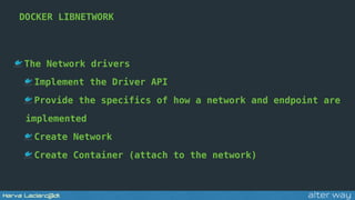Octo talk : docker multi-host networking | PPT
